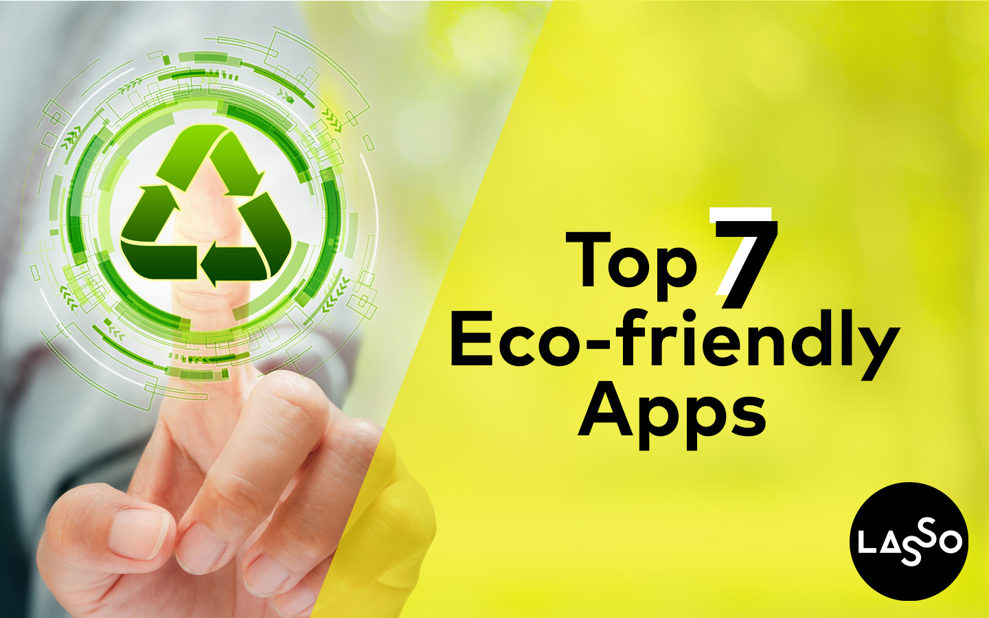 Top Seven Eco-Friendly Apps | Lasso Loop Recycling